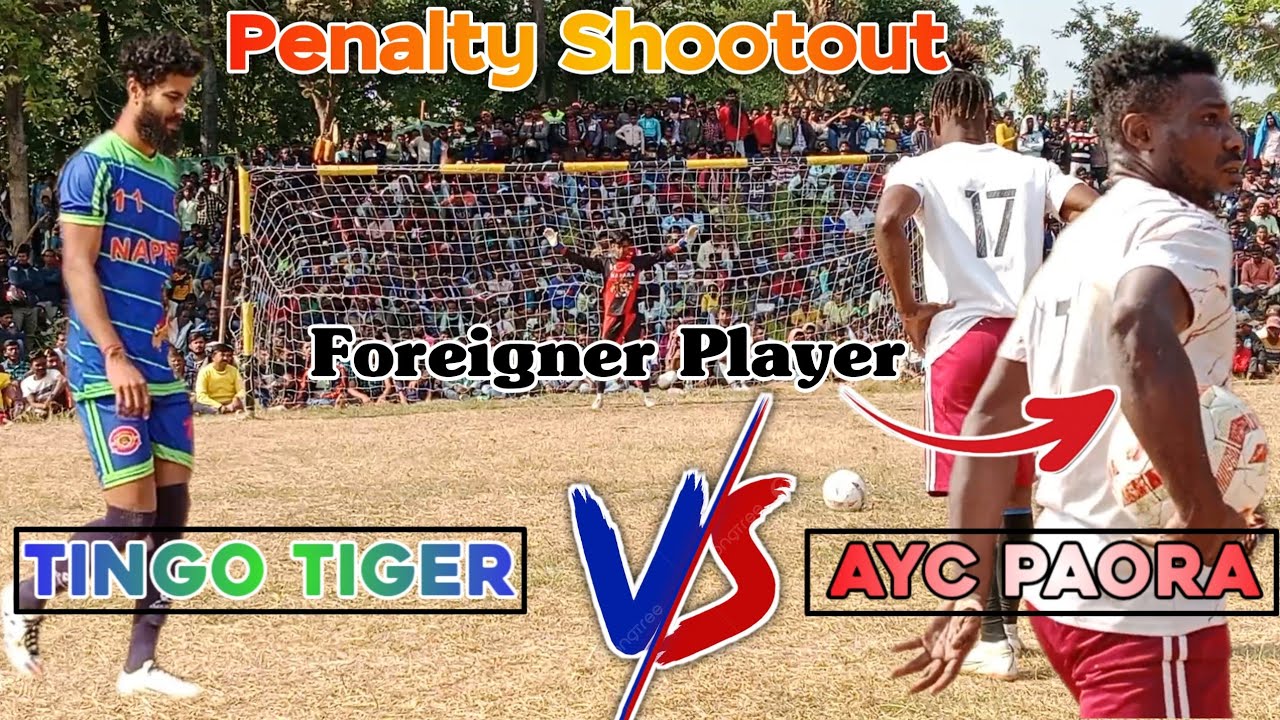 Tingo Tiger Fc 🆚 AYC Paora || 1St Round Penalty Shootout // Kankrajhore ...