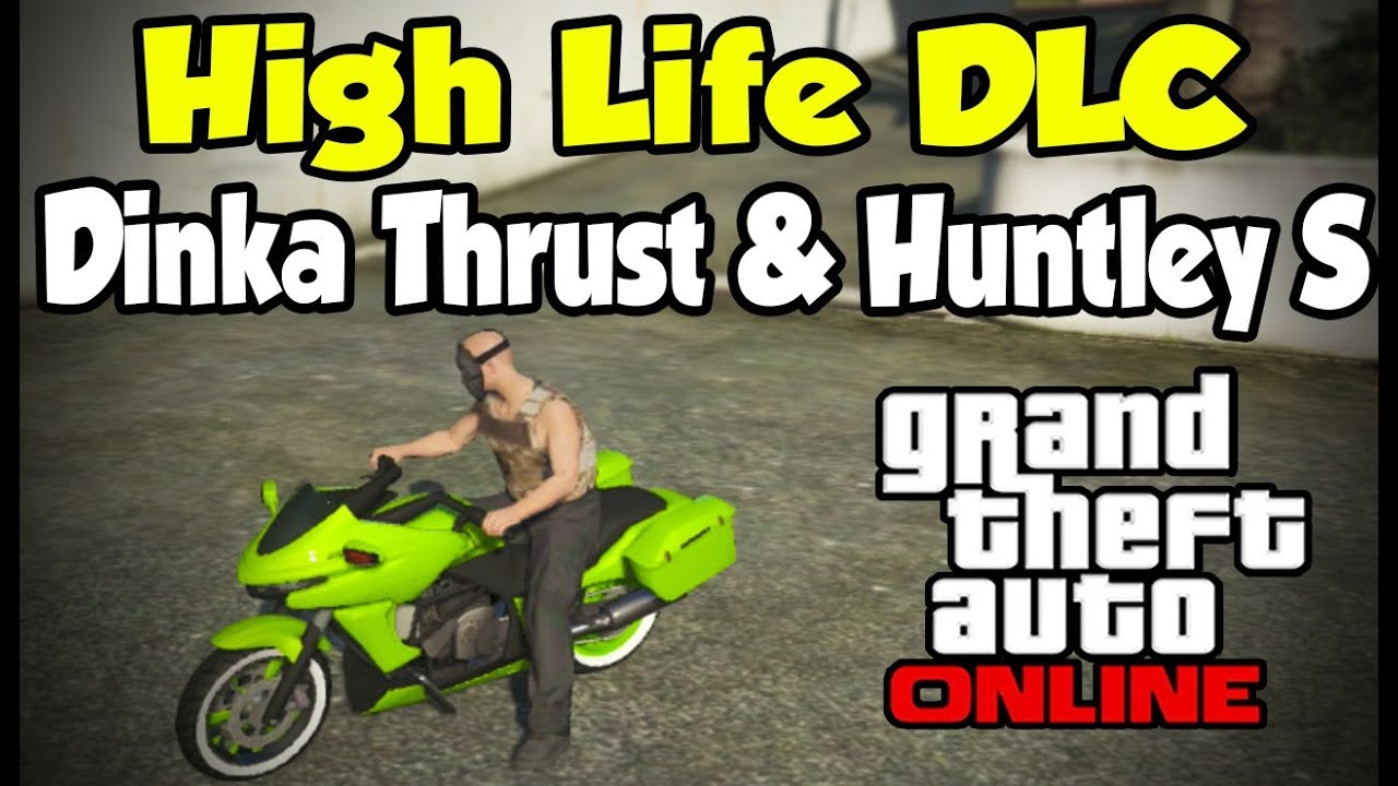 GTA 5 Online - "Dinka Thrust" & "Huntley S" Customization! Plus New Horns [GTA V High Life DLC ...