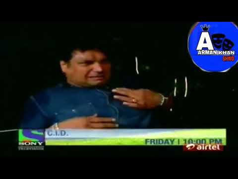 CID Meson 2. 2009.CID Promo.Arman Khan Shwo