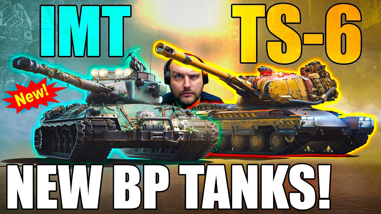 2 New Tanks! IMT & TS-6 First Look — Battle Pass Extra Chapter - YouTube