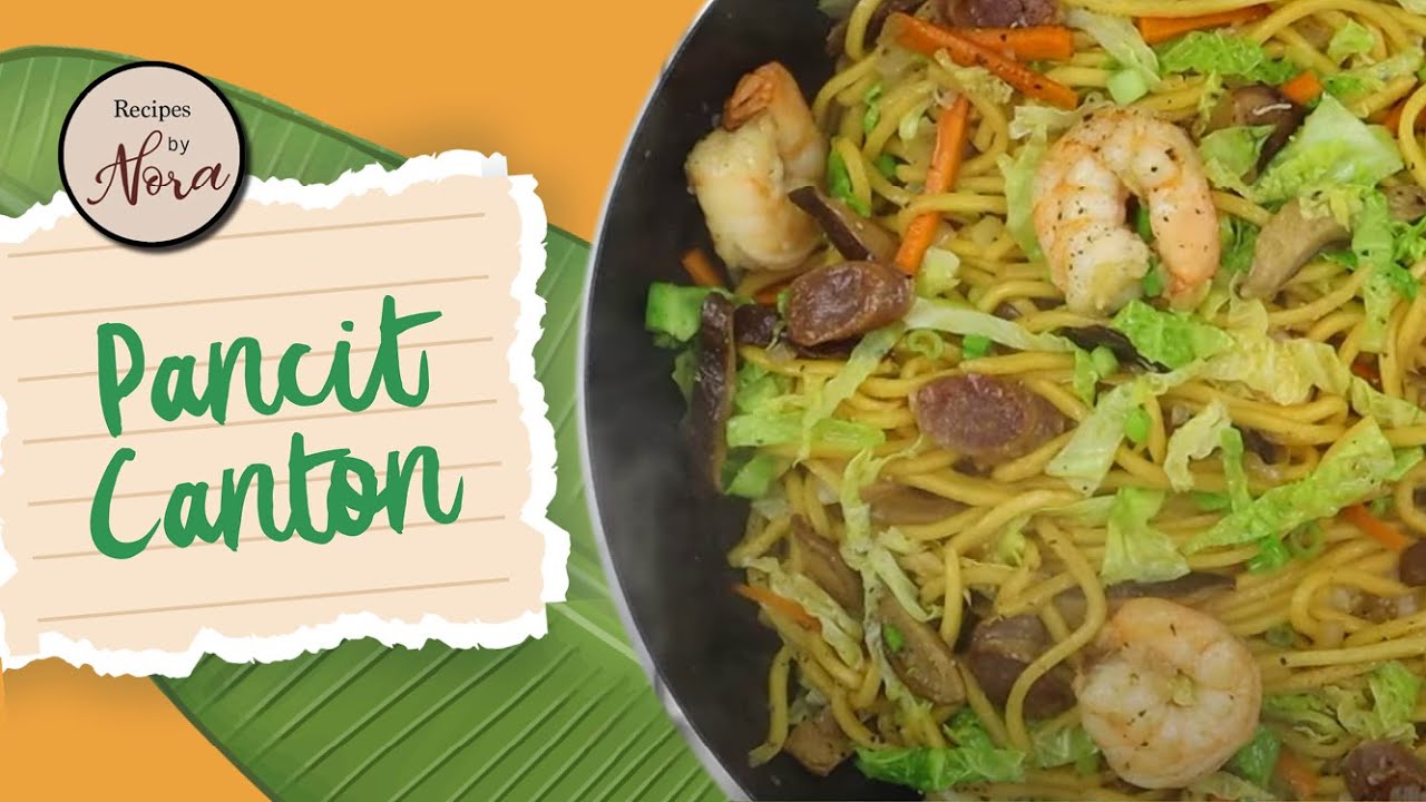 Pancit Canton (Filipino Stir-Fried Noodles) - YouTube