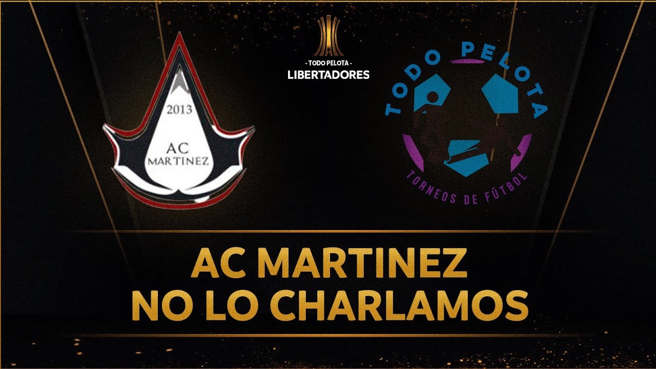 AC MARTINEZ VS NO LO CHARLAMOS - 28/07/24 - COPA LIBERTADORES - YouTube