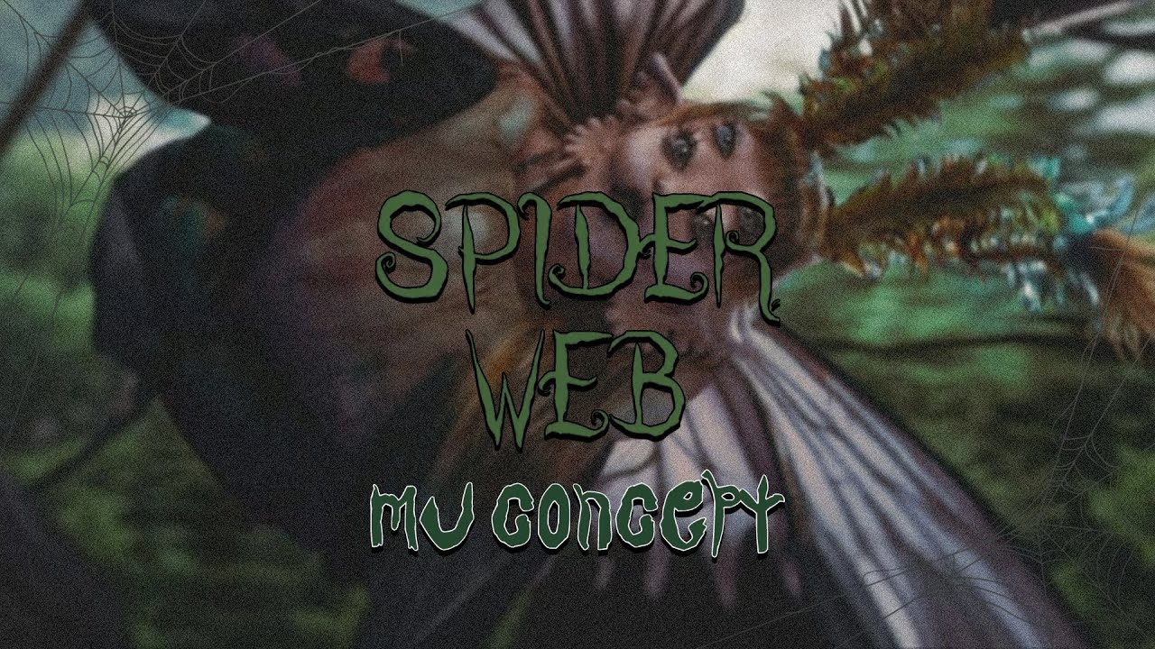 SPIDER WEB (MV Concept) - YouTube