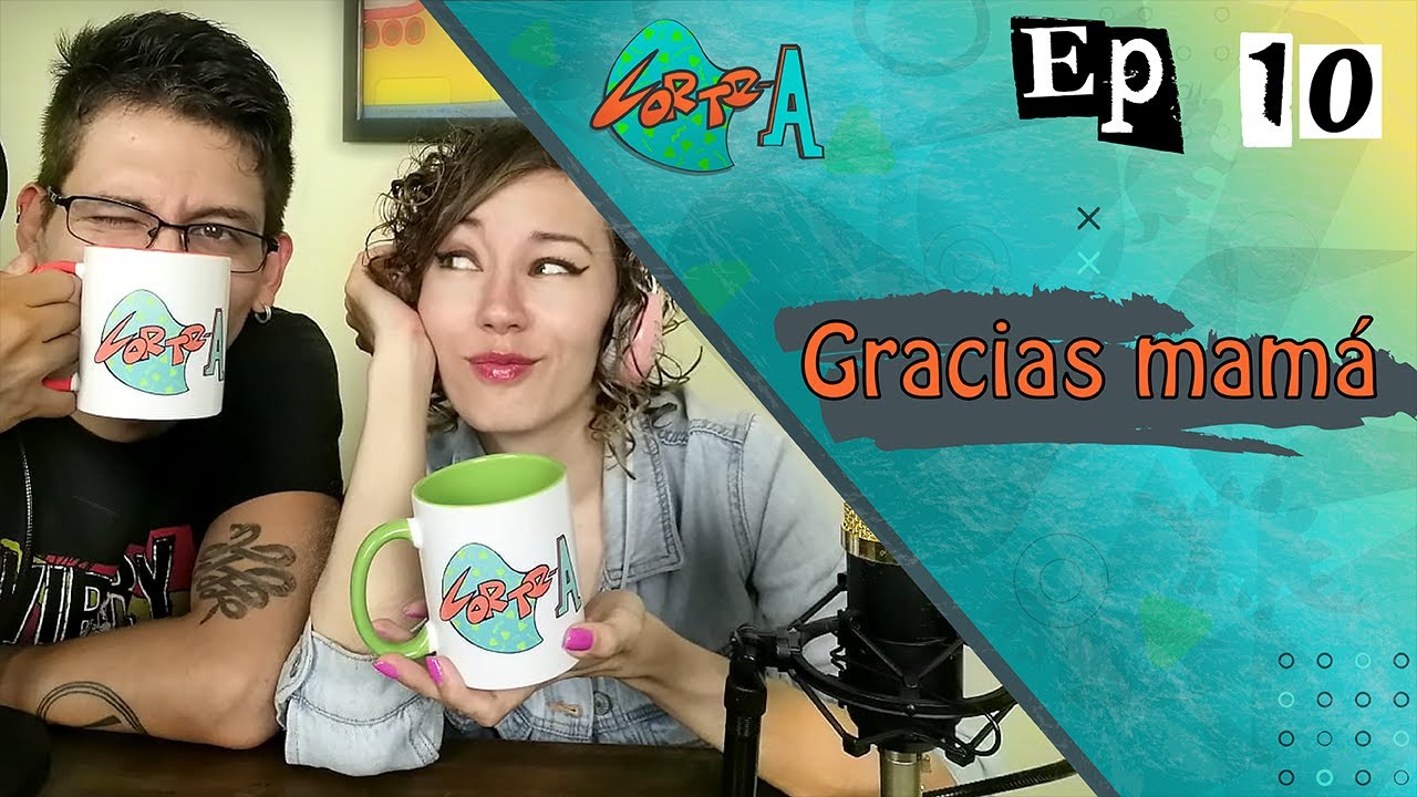 T2 E10: Gracias, mamá | CORTE A PODCAST - YouTube