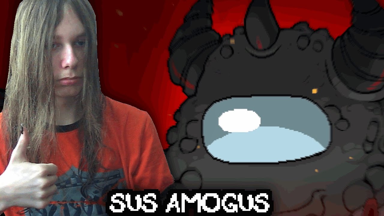 SUS TA BESTIA JEST SUS AMOGUS - The Binding Of Isaac: Repentance - YouTube