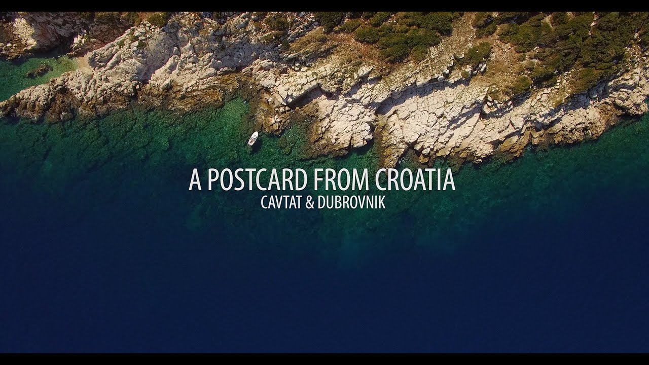 Postcard from Croatia - Cavtat and Dubrovnik Aerial and Timelapse - YouTube