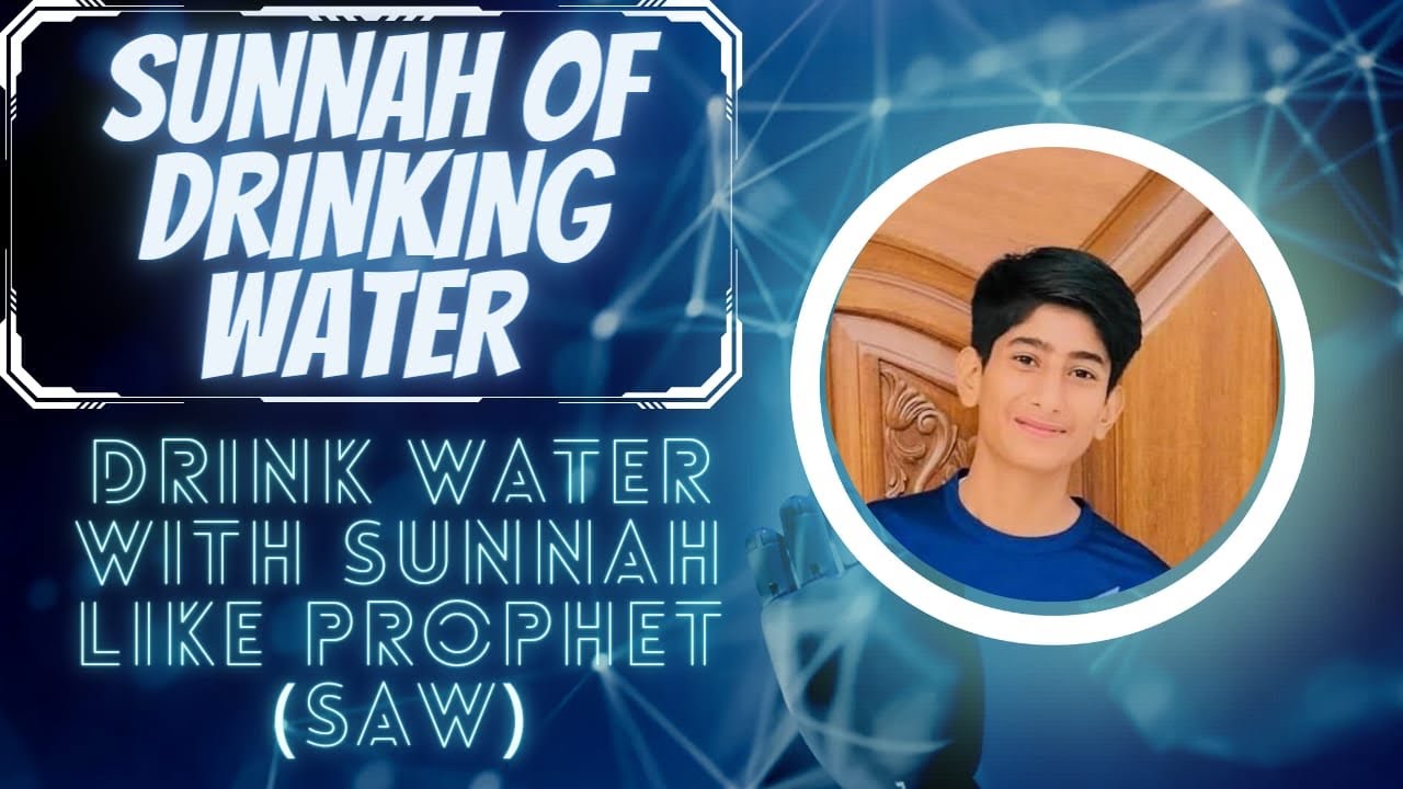 SUNNAH OF DRINKING WATER| How to drink water with sunnah | By ALY ...