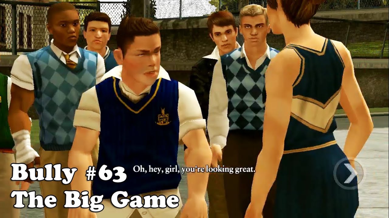 Bully The Big Game #63 - YouTube