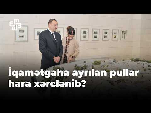 Prezident iqamətgahına ayrılan 330 milyon dollar vəsait necə xərclənib?