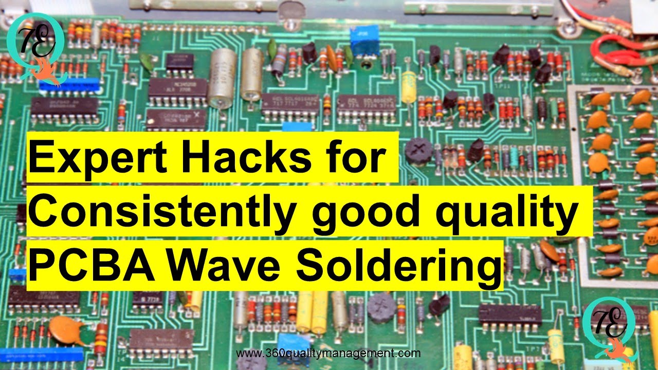 Expert Hacks to achieve consistently good quality PCBA Wave soldering ...