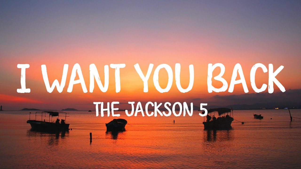 The Jackson 5 - I Want You Back (Lyrics) - YouTube