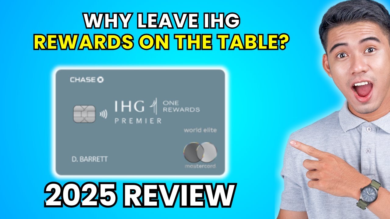 IHG One Rewards Premier Credit Card Review 2025 | Worth It or Leave It ...