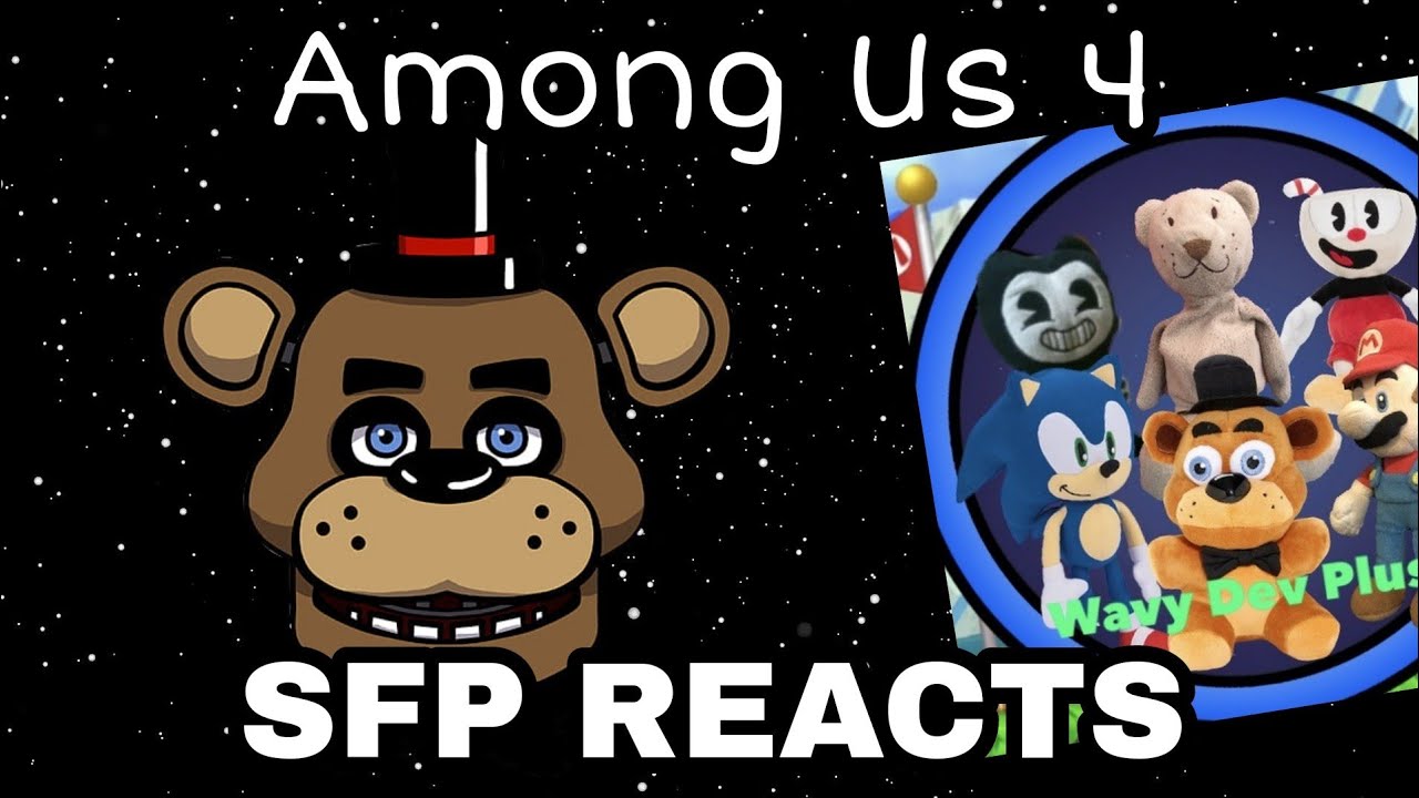SFP Reacts: Wavy Dev Plush: Among us 4 - YouTube