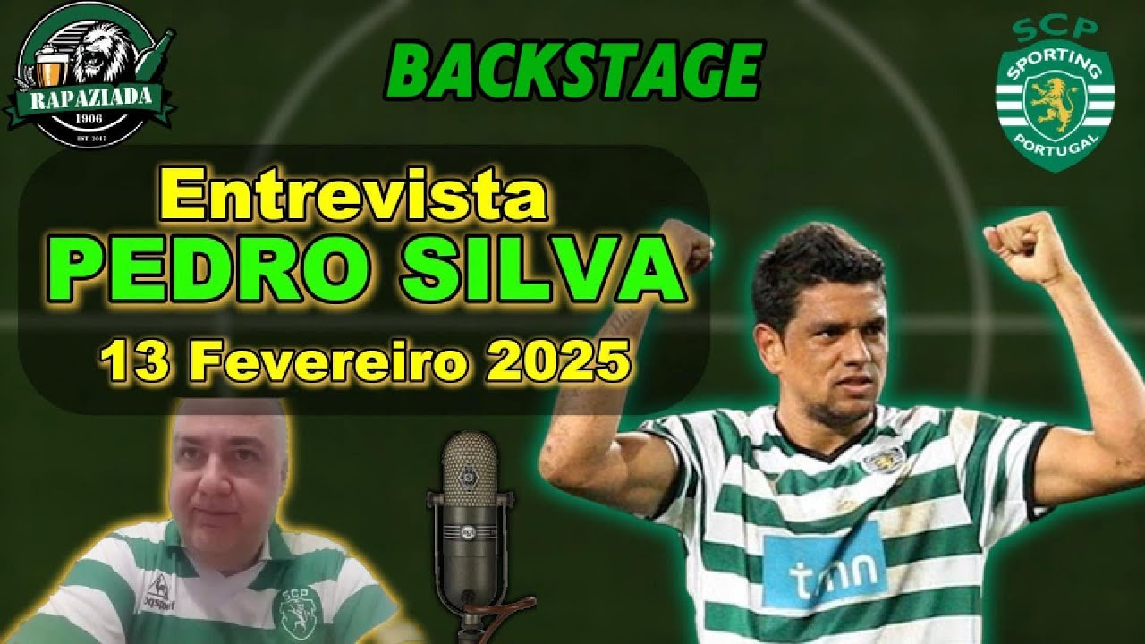 BACKSTAGE ENTREVISTA COM PEDRO SILVA - SPORTING CP (FINAL TAÇA LIGA ...