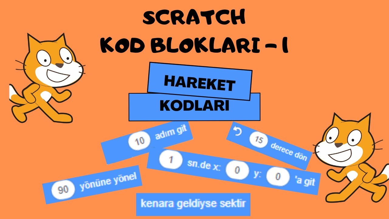 Scratch Kod Blokları - 1: Hareket Kodları - YouTube