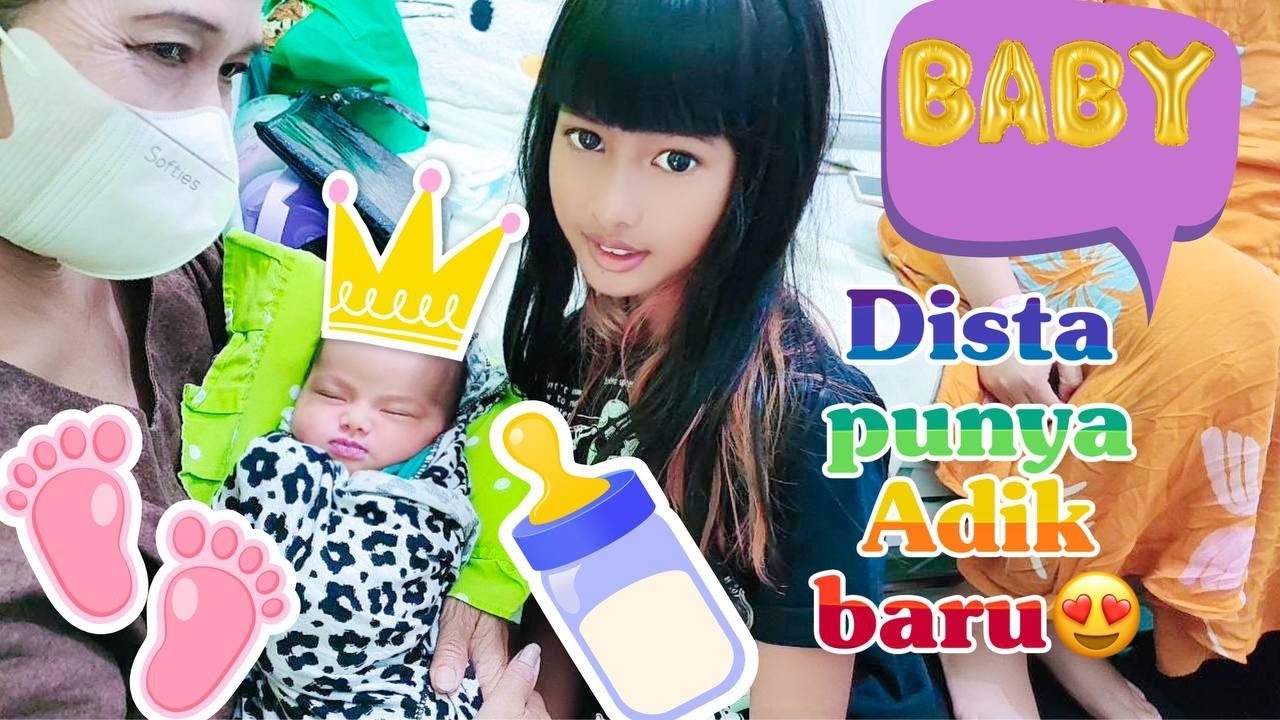 DISTA PUNYA ADIK BARU😍 !! CANTIK SEKALI #viralvideos - YouTube
