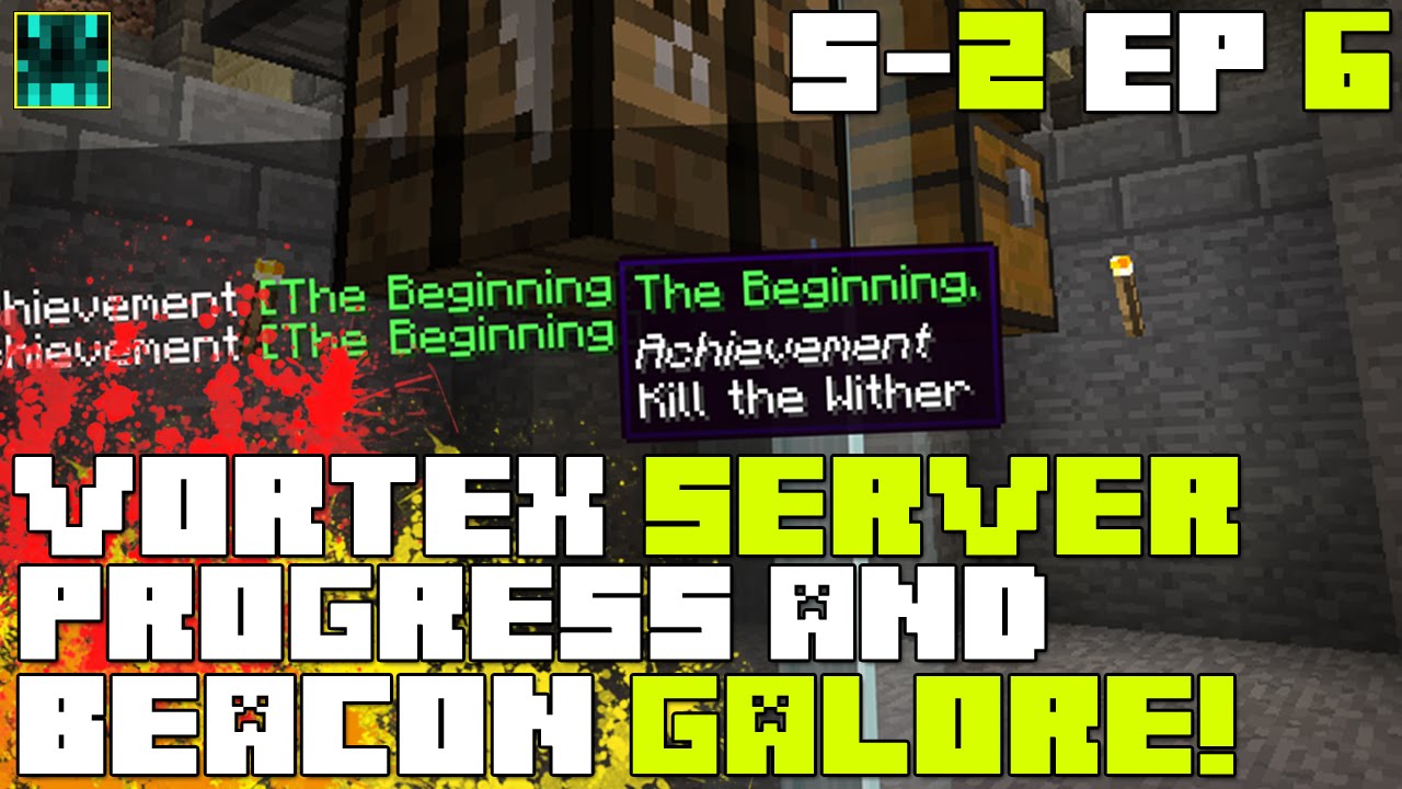 Minecraft - The Vortex Server - Season 2 - "Beacons Everywhere ...