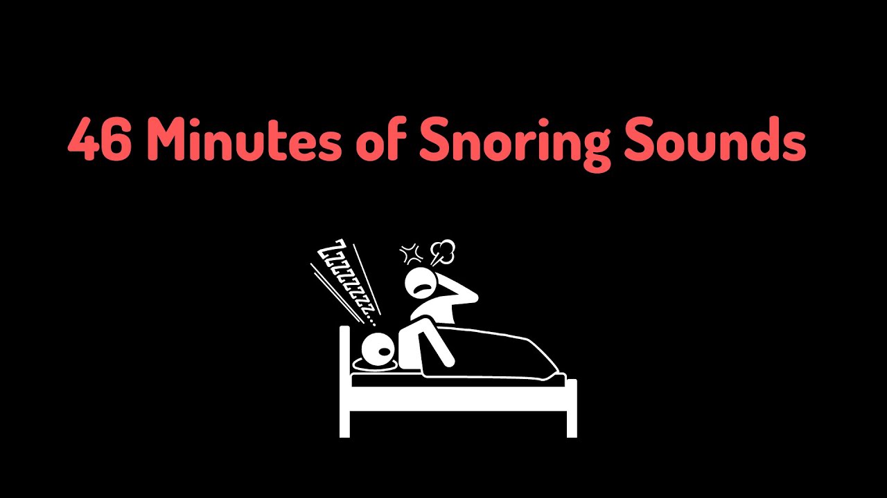 46 Minutes of Snoring Sounds - YouTube
