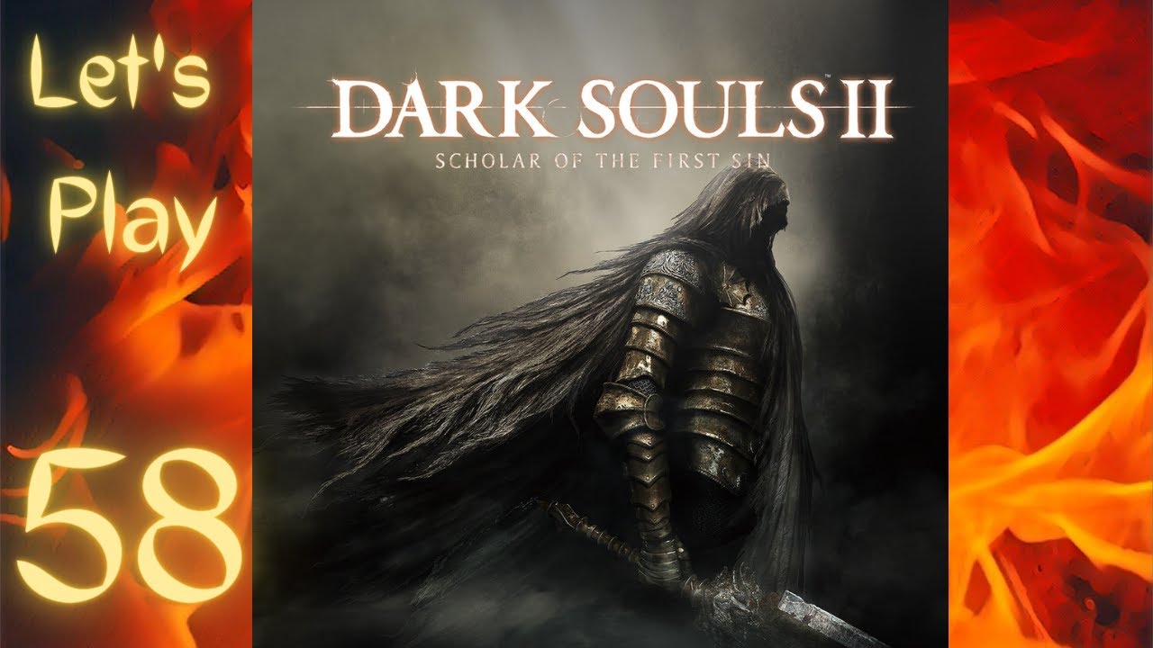Dark Souls 2: Scholar of the First Sin: Let's Play Part 58 (Garrison ...
