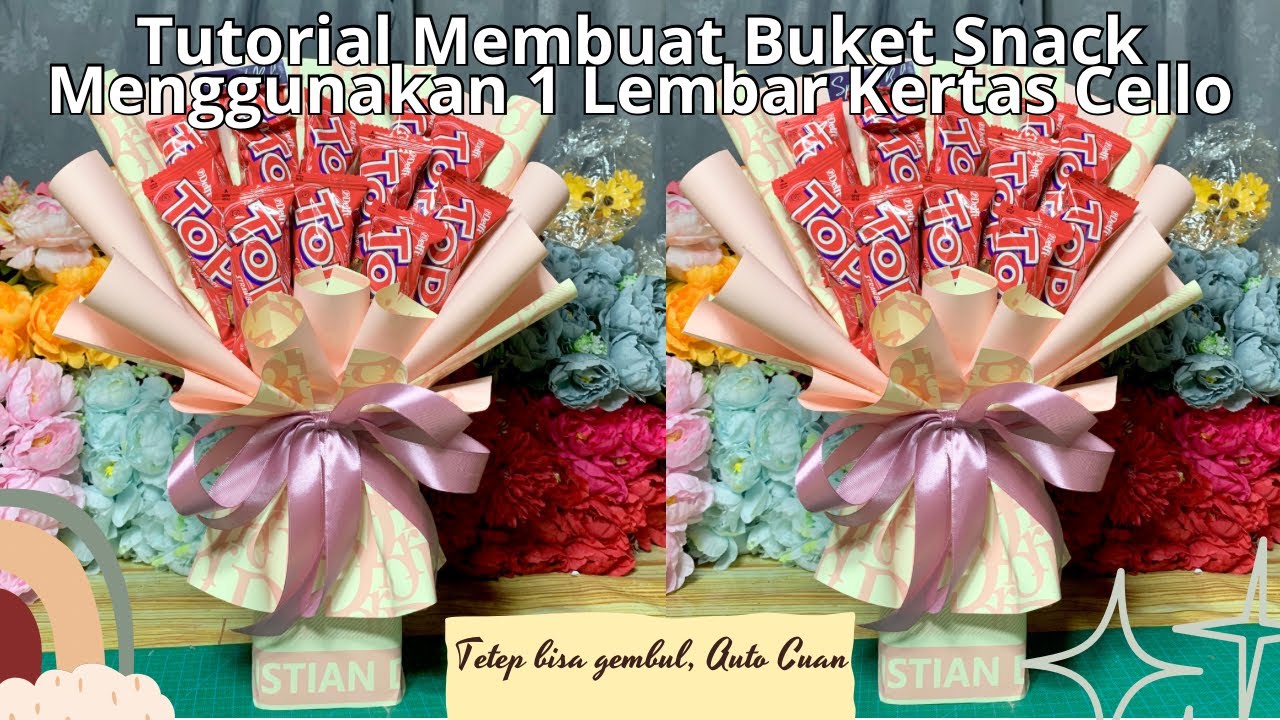 TUTORIAL MEMBUAT BUKET SNACK MENGGUNAKAN 1 LEMBAR KERTAS CELLOPHANE ...