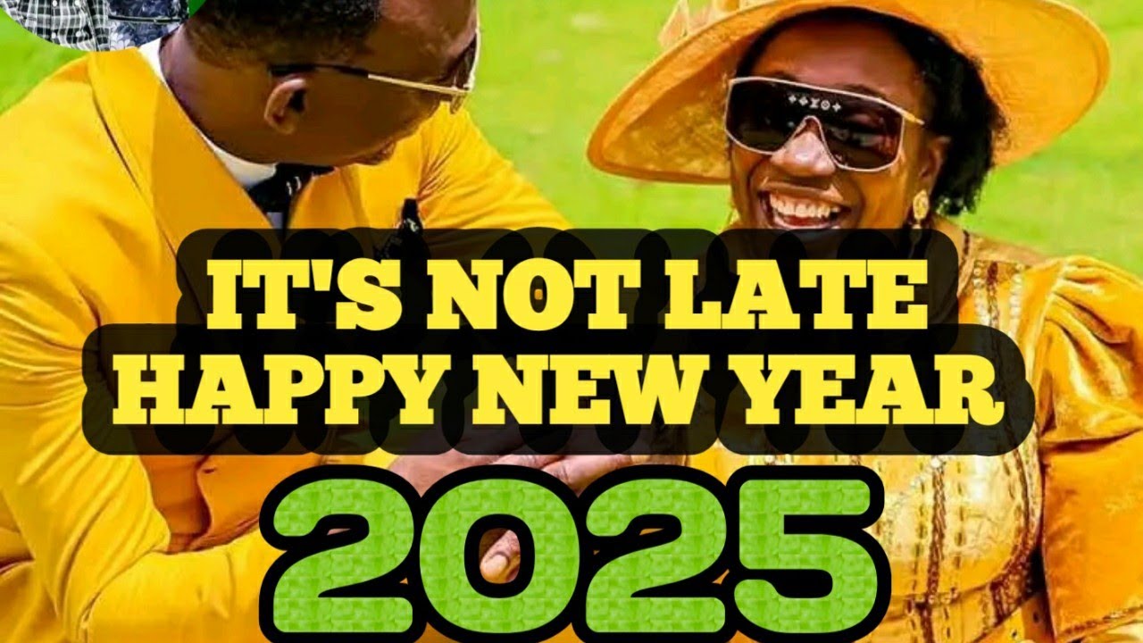 IT'S NOT LATE WISH US HAPPY NEW YEAR 2025. GOD BLESS YOU - YouTube