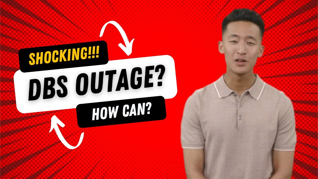 Shocking! DBS Digital Banking Services Down: How to Avoid Financial ...