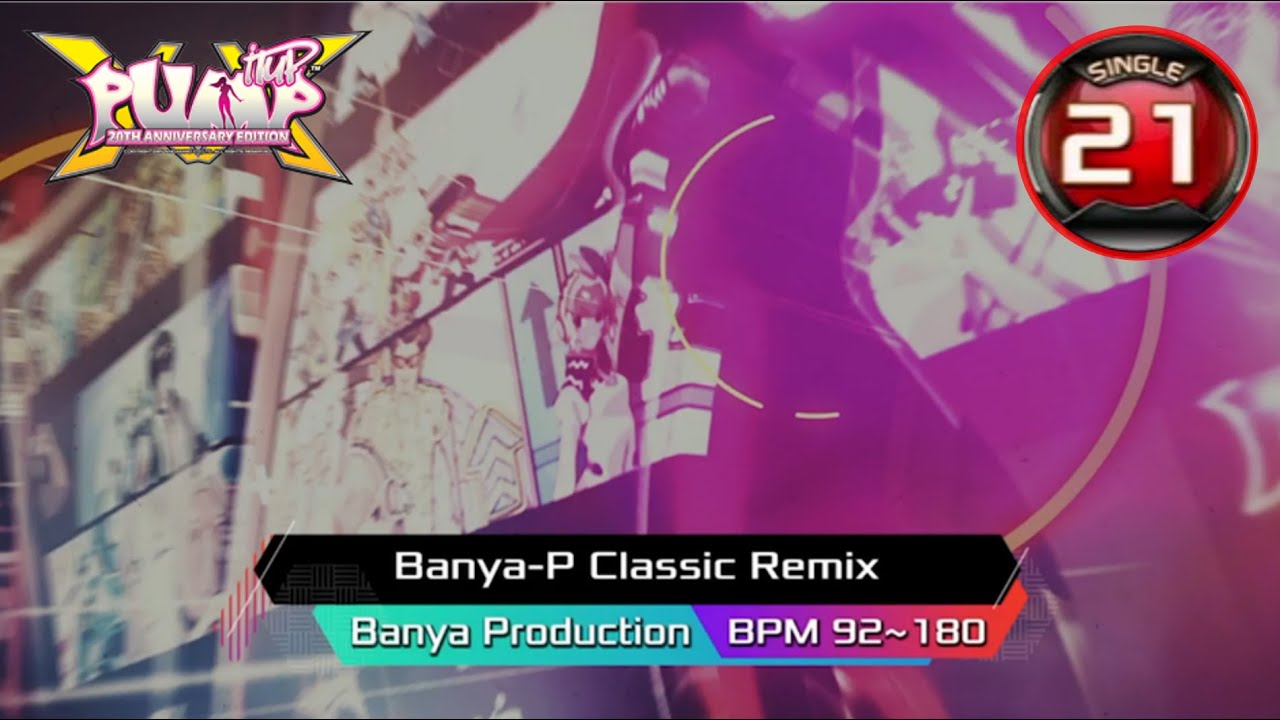 [Pump It Up XX] Banya Production - Banya-P Classic Remix S21 - YouTube