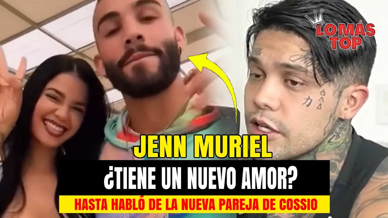 Jenn Muriel ¿Tiene un nuevo amor? - lo más TOP - YouTube