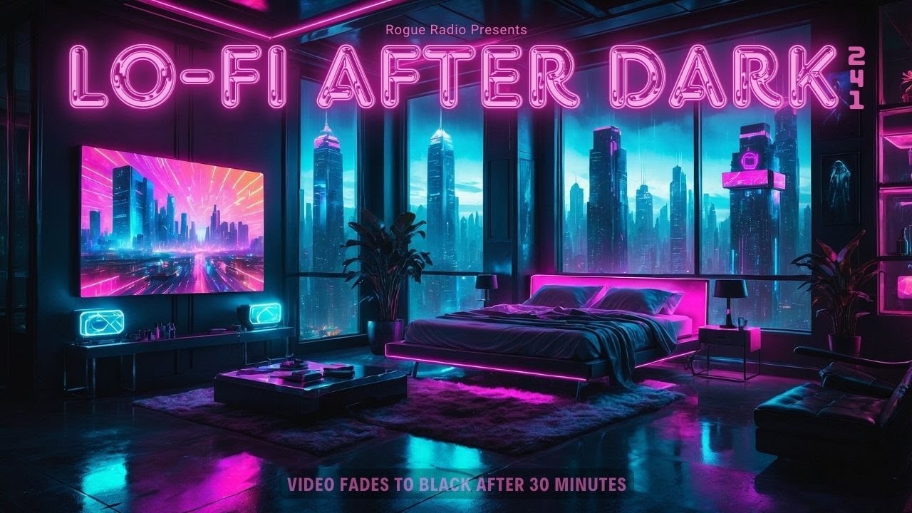 Lo-Fi After Dark | Relaxing Chill Beats for Late-Night Vibes | Rogue ...