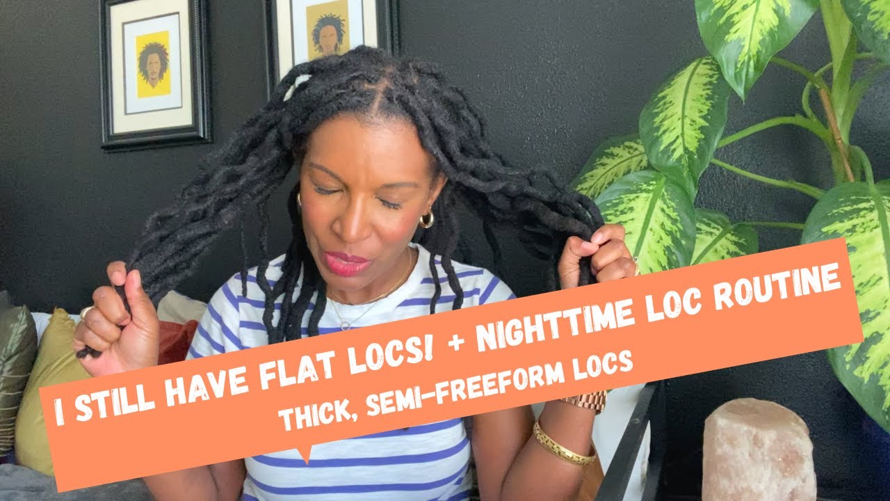 UPDATE ON MY FLAT LOCS + MY NIGHTTIME LOC ROUTINE - YouTube