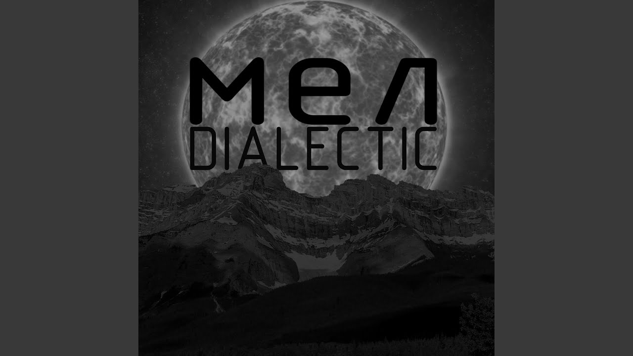 Dialectic - YouTube