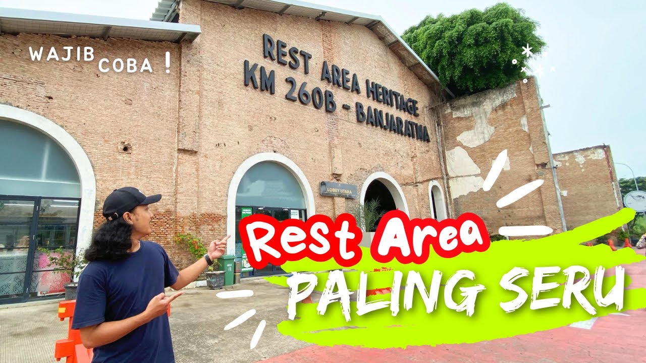 Rest Area Heritage KM 260B - Bekas Pabrik Gula Banjaratma Jadi rest ...
