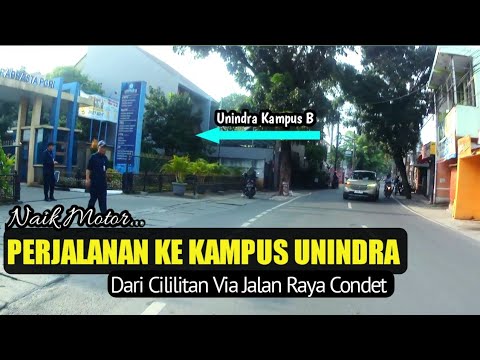 PERJALANAN KE KAMPUS UNINDRA (INDRAPRASTA PGRI) JAKARTA TIMUR DARI ...