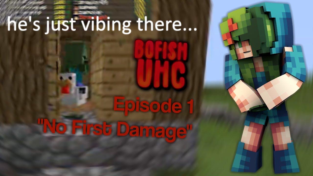 Bofish UHC Season 7 - Episode 1: No First Damage? - YouTube