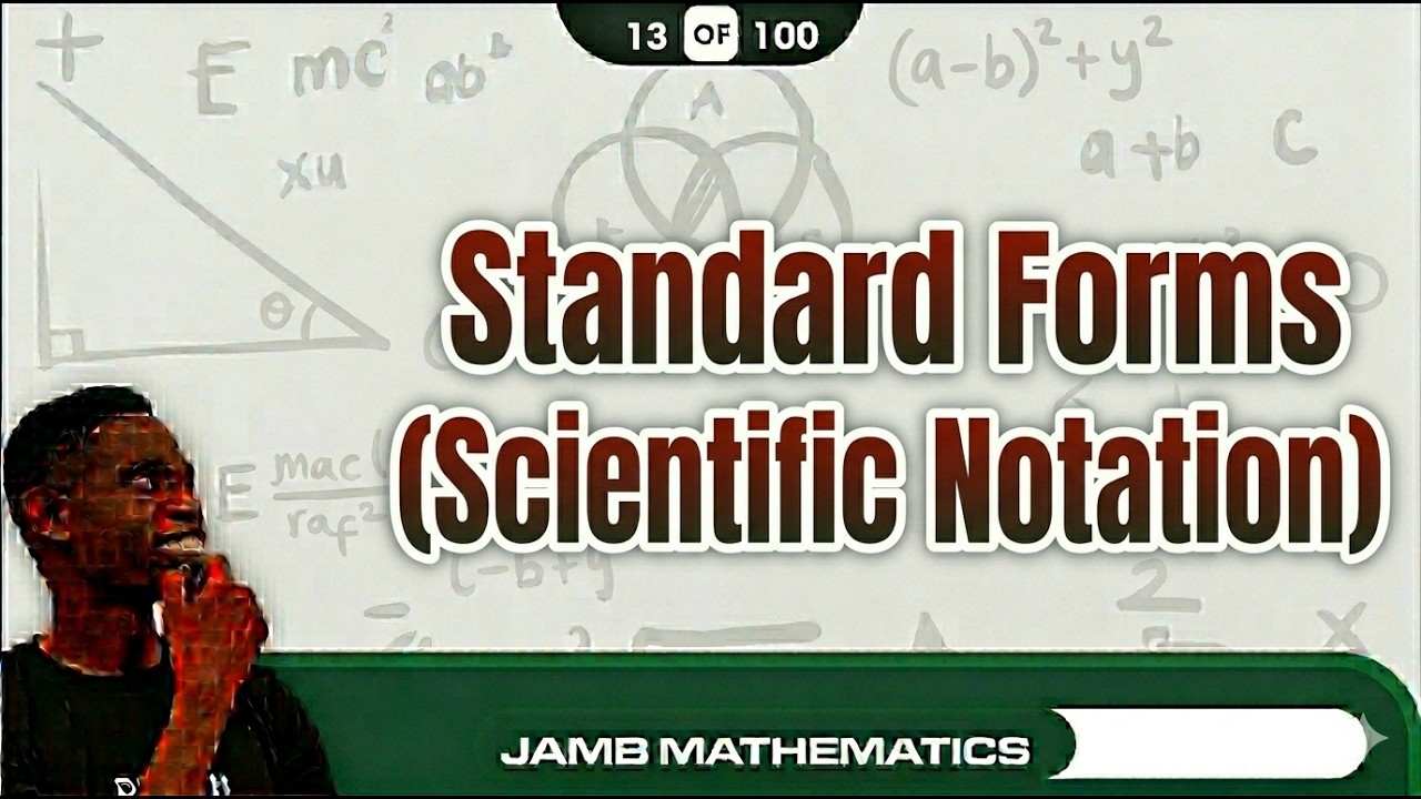 JAMB Mathematics 13 - Standard Forms | Master Scientific Notation ...
