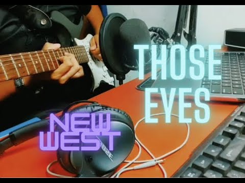 Those Eyes - New West (Electric Guitar Cover) - YouTube