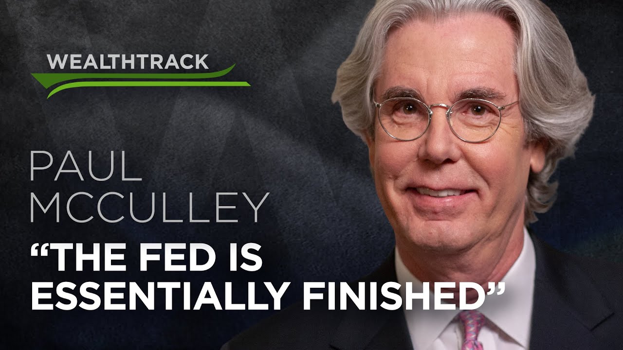 Prescient Economist & Fed Expert Paul McCulley on No Recession Ahead ...