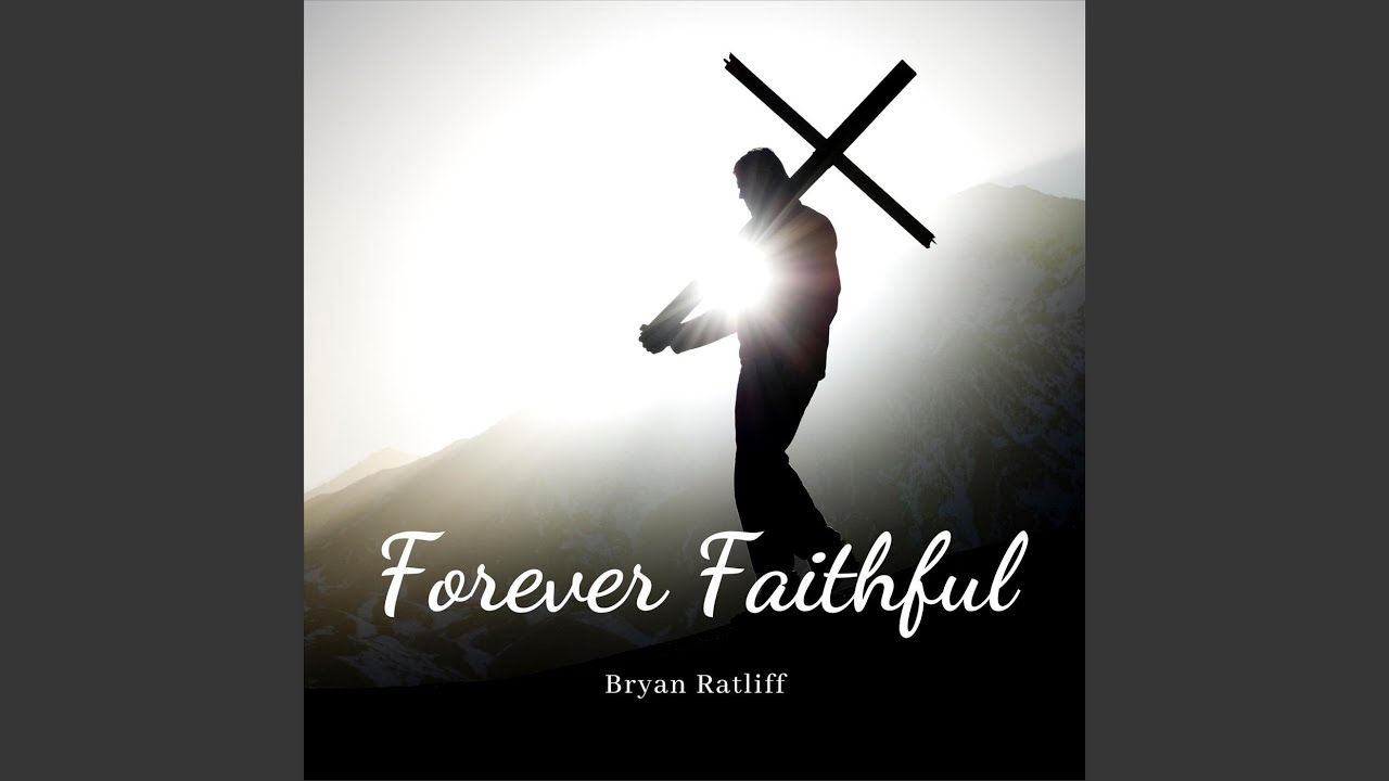 Forever Faithful - YouTube Music