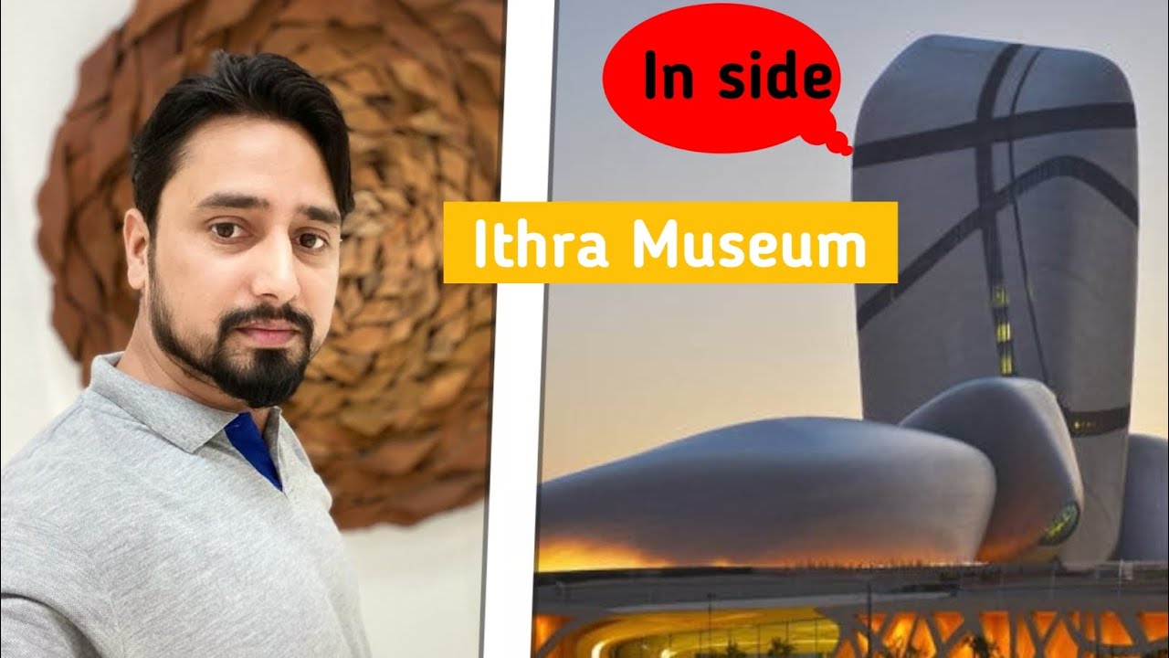 Inside the World's Greatest Ithra Museum - YouTube