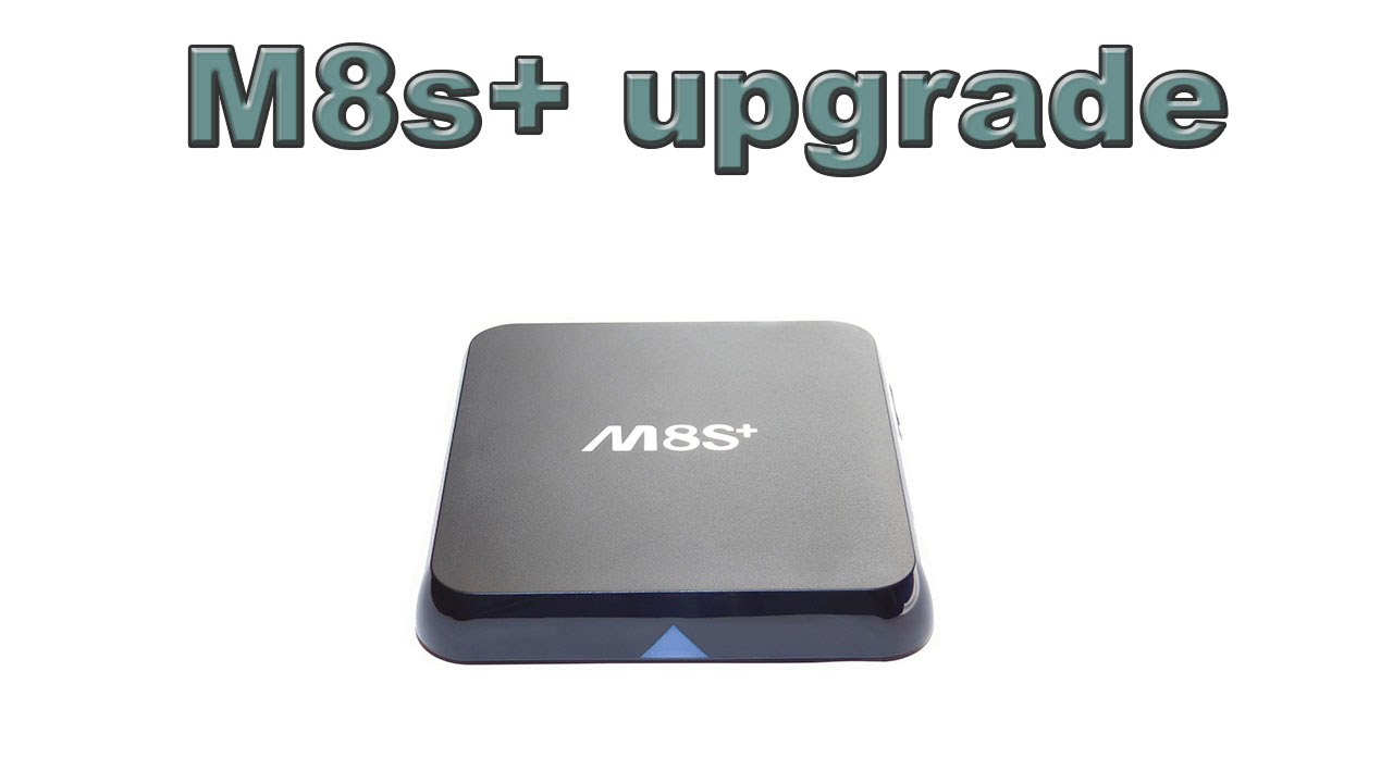 m8s+ plus upgrade. Доработки - YouTube