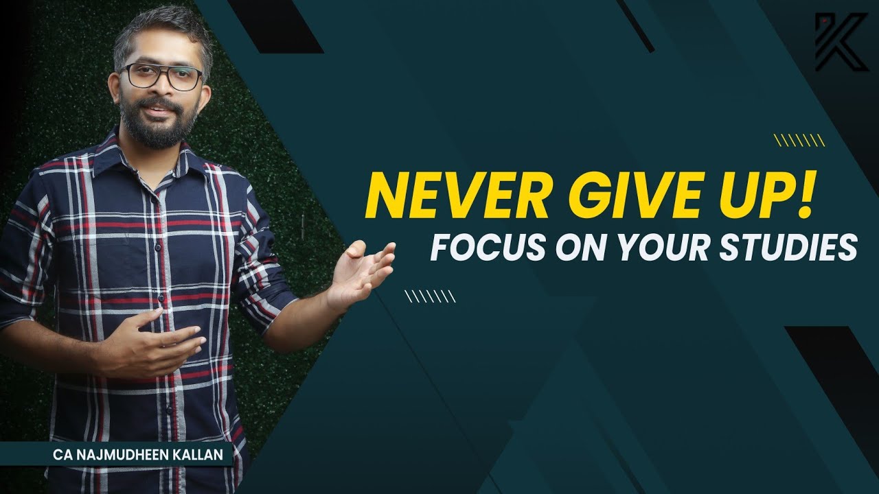 #1 Never give up | Focus on your studies | Quick reminder before Exam ...