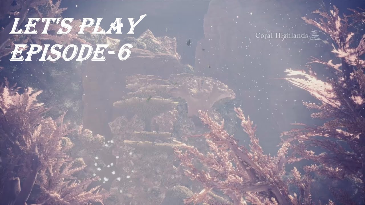 Monster Hunter World Let's Play Episode - 6 | Introduction to the third ...