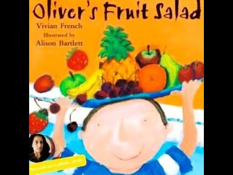 Oliver's Fruit Salad | Read Out Book 💜 - YouTube