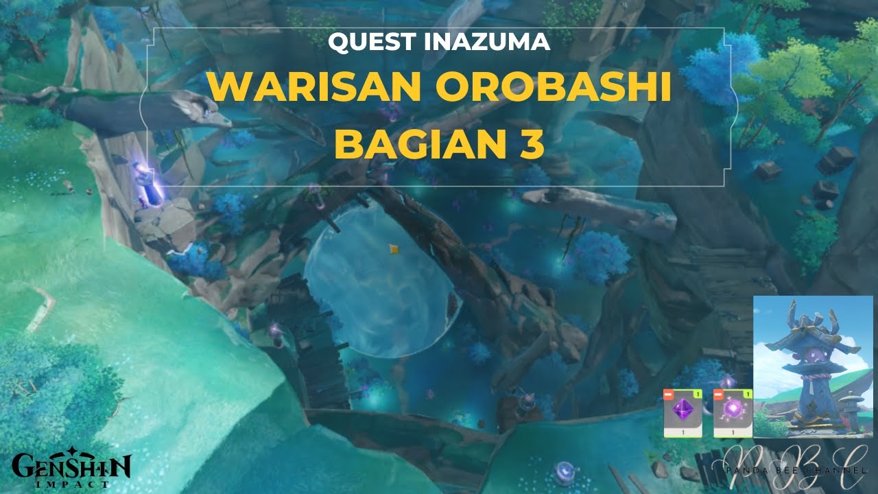 Quest Inazuma || Warisan Orobashi Bagian 3 || Genshin Impact - YouTube