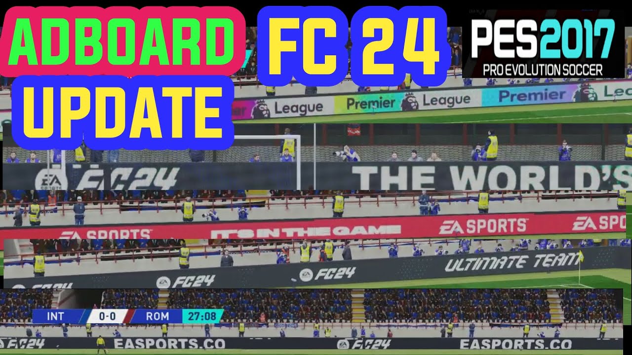 PES 2017 NEW EA FC 2024 ANIMATED ADBOARDS 2023 - YouTube