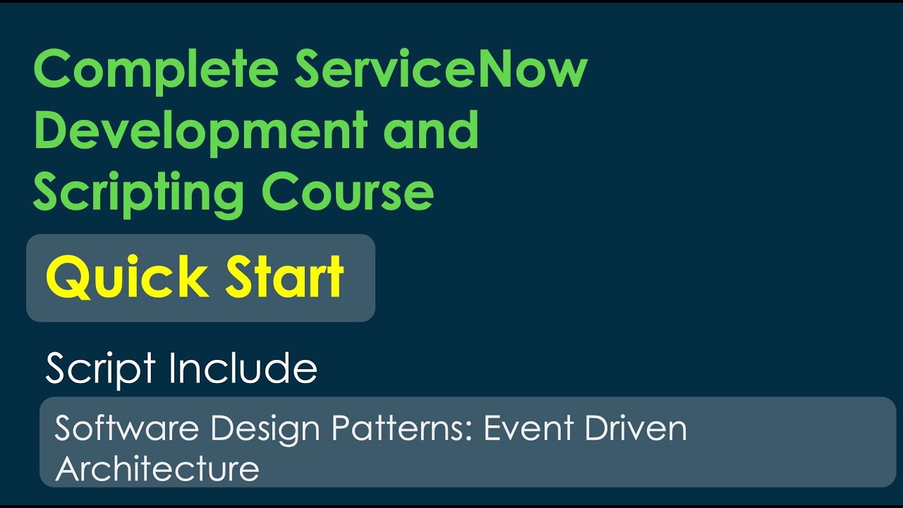 Servicenow Scripting Full Course How To Implement Queueing And Event Driven Architecture Youtube
