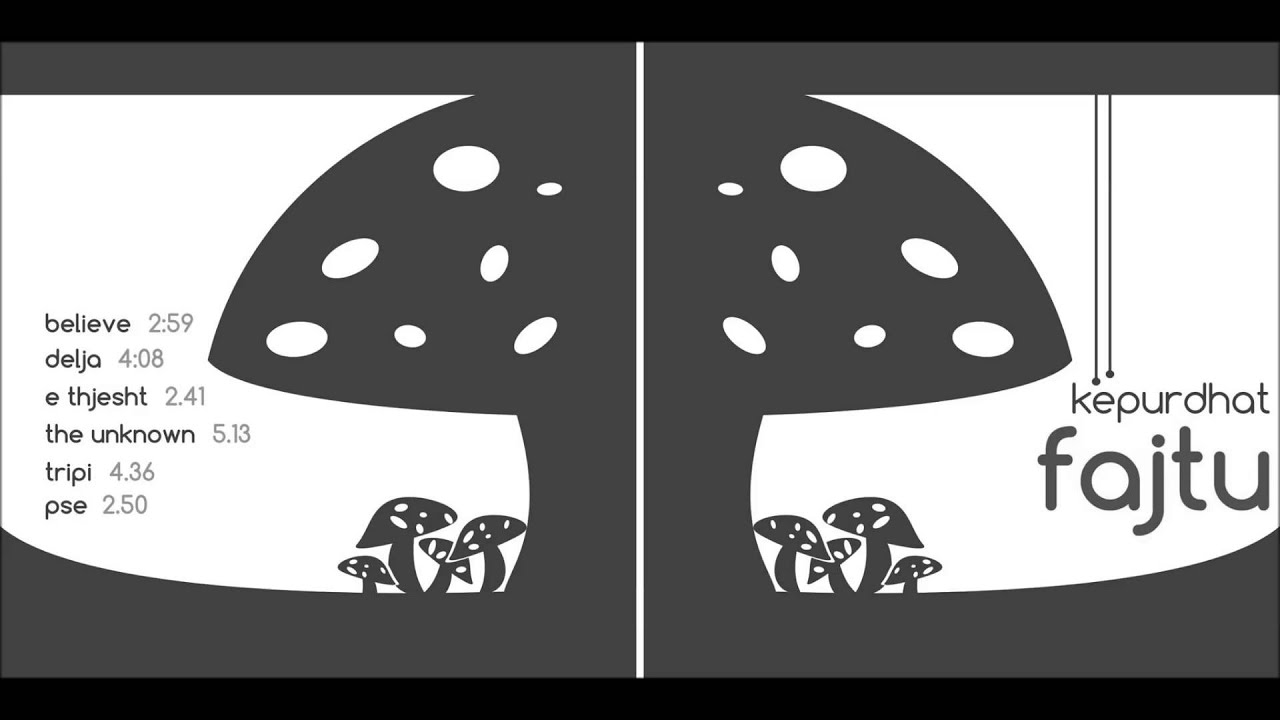 Këpurdhat - The Unknown - YouTube
