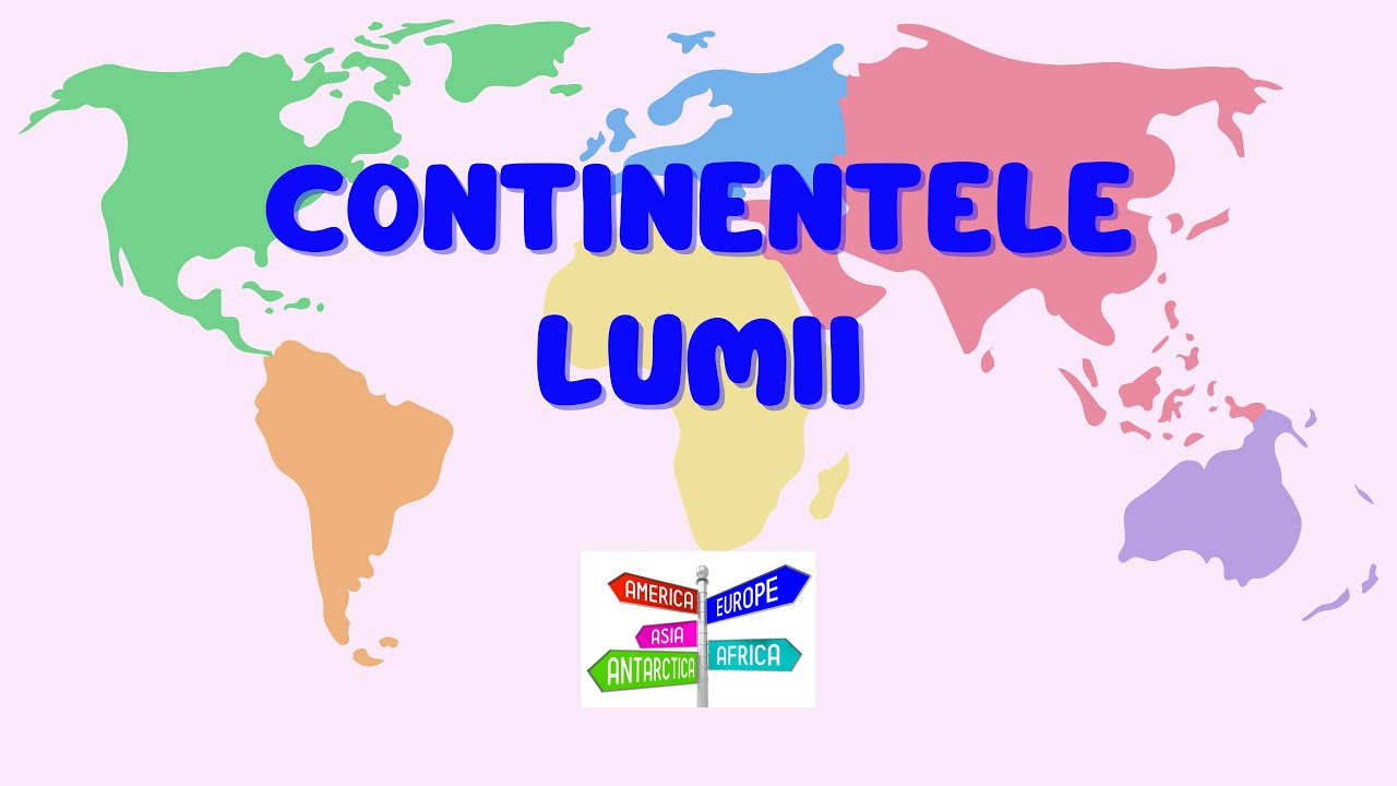 Continentele lumii | Invatam continentele lumii | Video educational ...