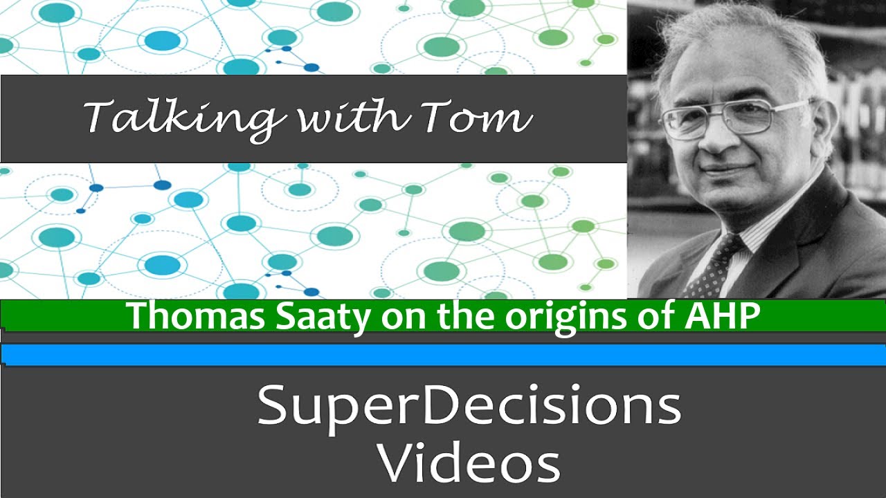 Thomas Saaty on the Origins of AHP - YouTube
