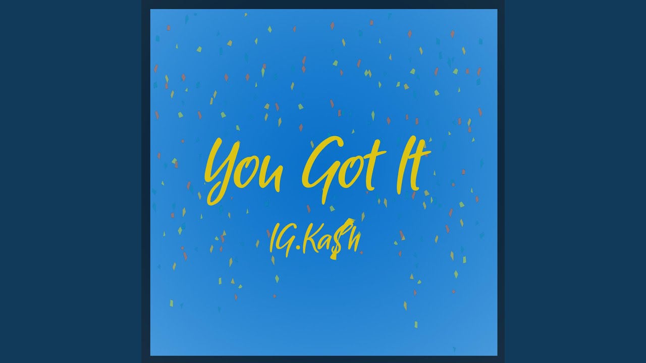 You Got It - YouTube